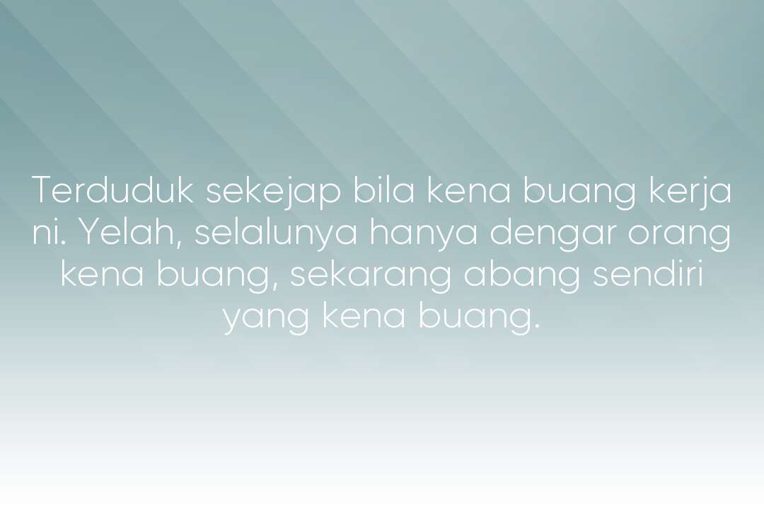 Syukurlah, Aku Kena Buang Kerja - IIUMC Syukurlah, Aku Kena Buang Kerja - IIUMC